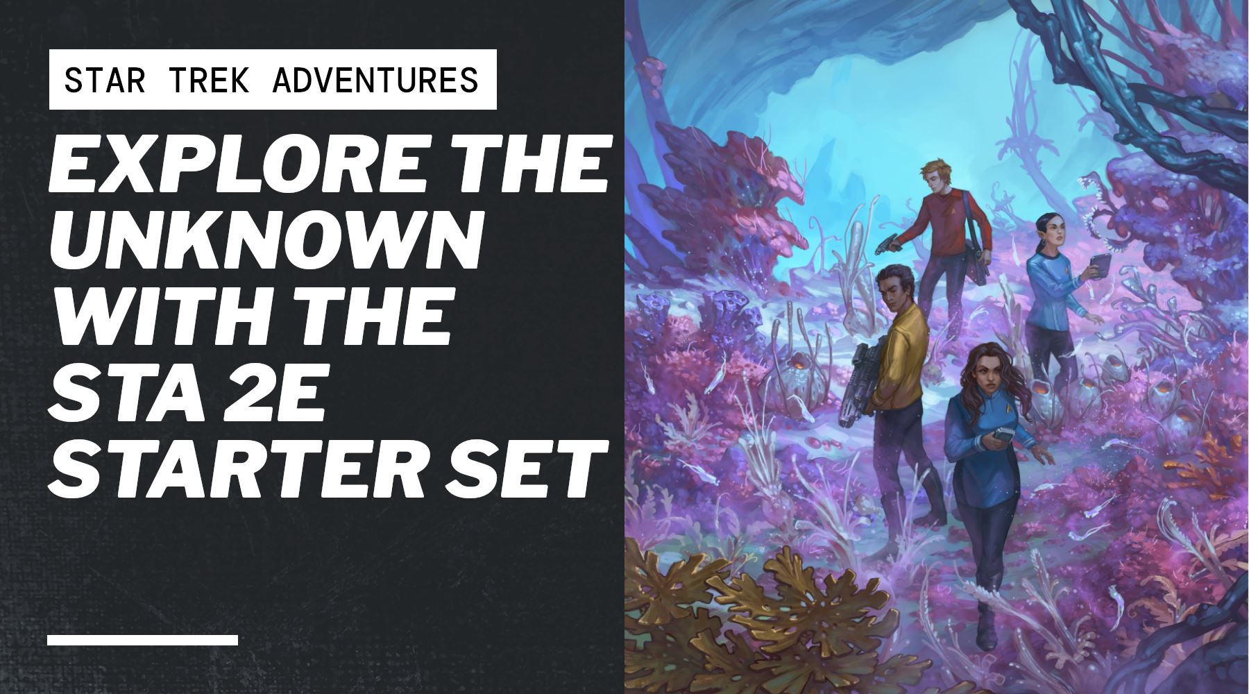 Explore the Unknown with the STA 2e Starter Set – Modiphius Entertainment