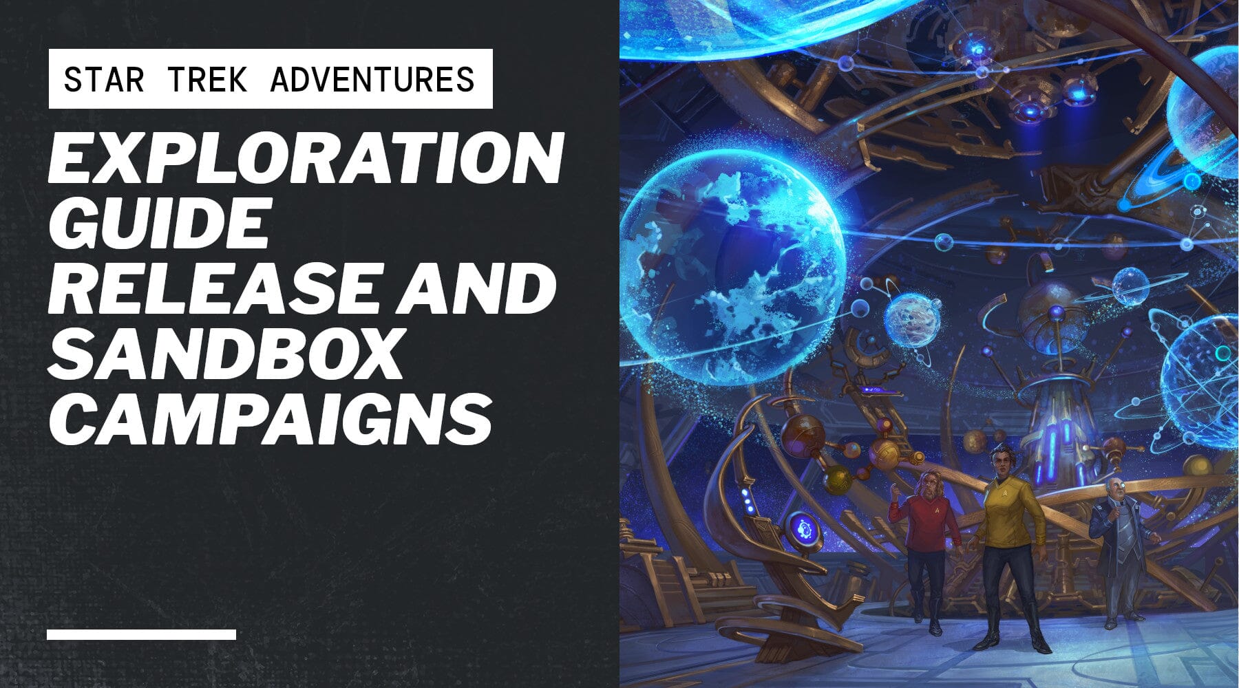 Exploration Guide Release and Sandbox Campaigns – Modiphius Entertainment