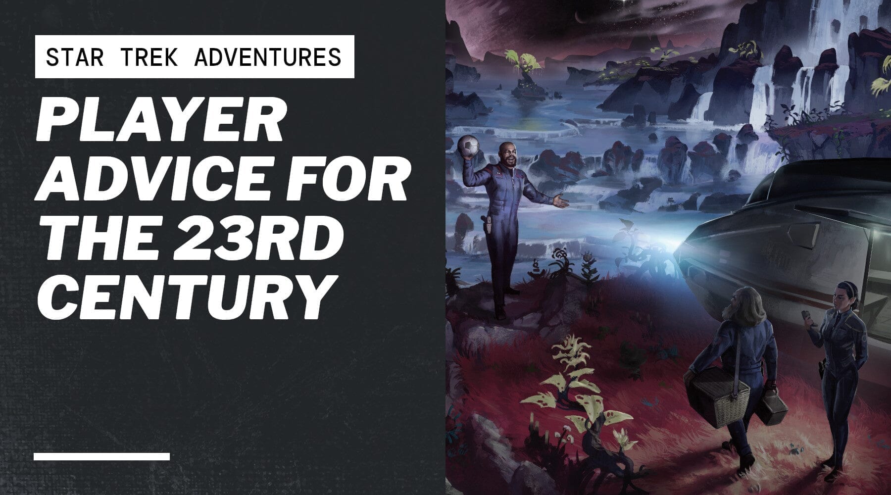 Player Advice for the 23rd Century – Modiphius Entertainment